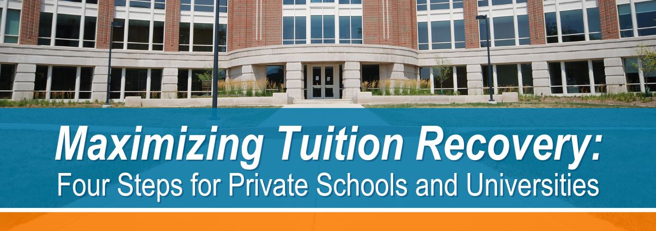Maximizing Tuition Recovery: Four Steps for Private Schools and Universities