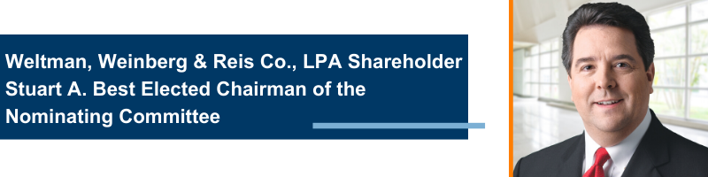 Weltman, Weinberg & Reis Co., LPA Shareholder Stuart A. Best Elected ...