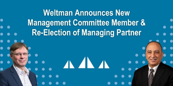 Weltman Announces New Management Committee Member & Re-Election of ...