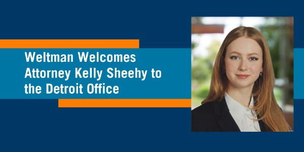 Weltman Welcomes Attorney Kelly Sheehy to the Detroit Office